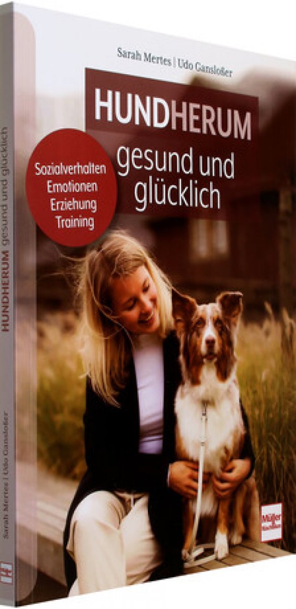 Hunderherum gesund und glücklich von Gansloßer, Mertes